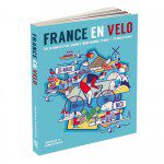 France En Velo Cycling Book - Wild Things Publishing