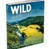 Wild Guide Wales and Marches book - Wild Things Publishing