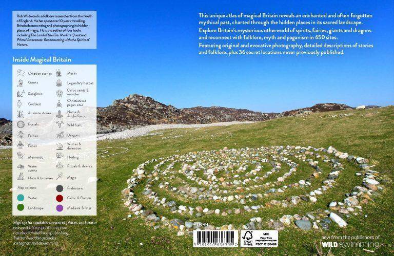 Magical Britain - 650 Enchanted and Mystical Sites - Wild Things Publishing