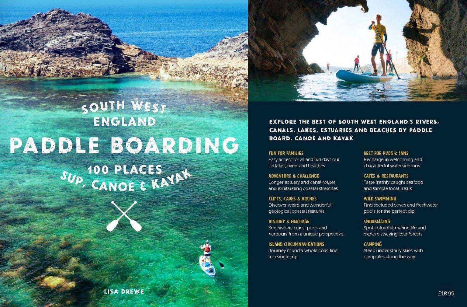 Paddle Boarding South West - 100 places to SUP, Canoe or Kayak - Wild ...